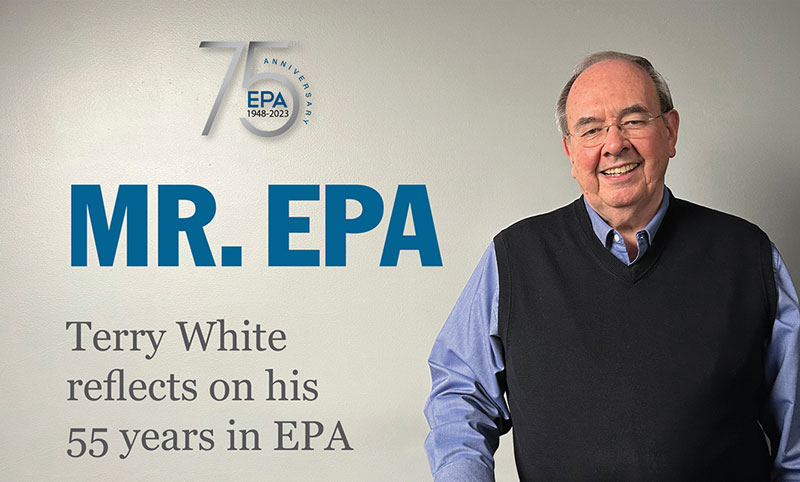 Mr. EPA: Terry White Reflects on His 55 Years in EPA – EPA